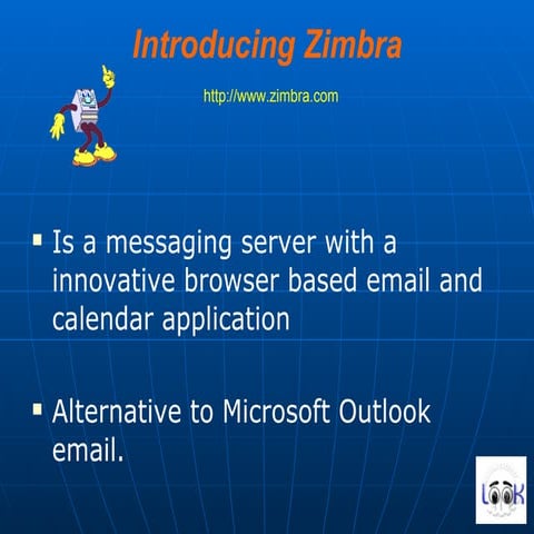 Zimbra | PPT