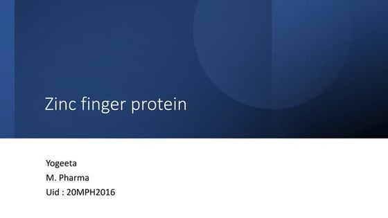 ZINC FINGER PROTEIN.pptx