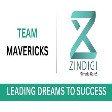 Zindagi Prize _ TEAM MAVERICKS[1].pptx