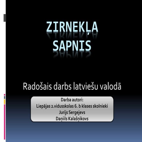 Zirnekļa sapnis | PPTX