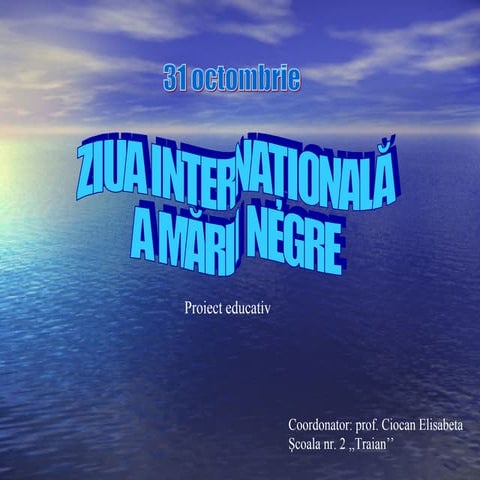 Ziua Internationala a Marii Negre | PPT