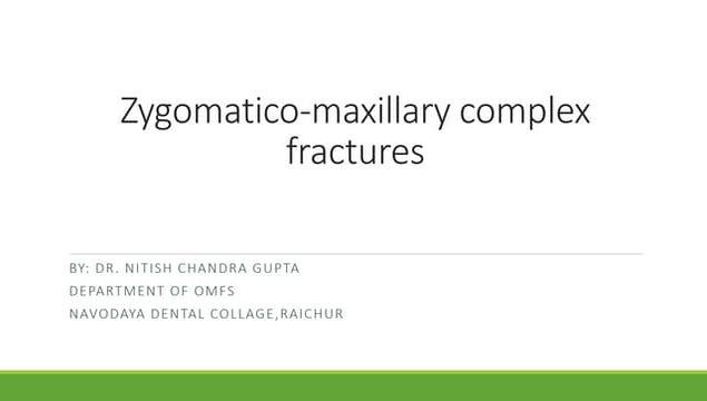 ZMC FRACTURE / zygomatico maxillary complex fracture. fracture