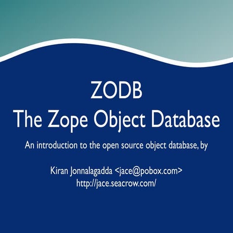 Zodb The Zope Object Database May 2003 Ppt