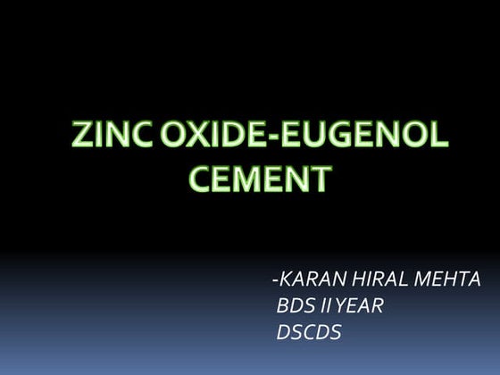 Zinc oxide eugenol cement | PPT