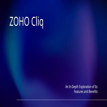 important overview of basics of ZOHO Cliq | PPTX