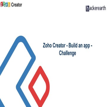 Zoho Creator Hackathon - Idea Phase5db3f9d.pptx