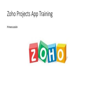 Zoho projects app training | PPTX