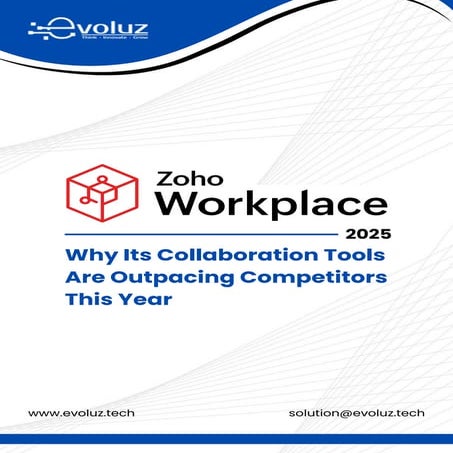 Zoho Workplace 2025 Why Its Collaboration Tools Are Outpacing ...