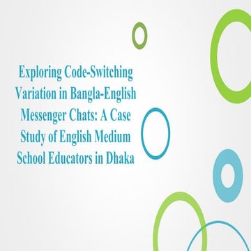 Exploring Code-Switching Variation in Bangla-English Messenger Chats: A Case Study of English ...