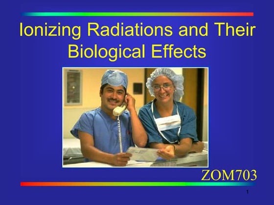 Biological effects of radiation | PPT