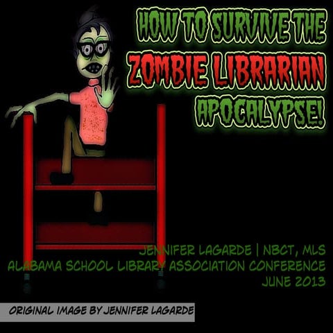 How to Survive the Zombie Librarian Apocalypse! | PPT