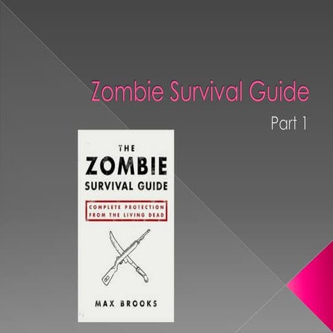 Zombie Survival Guide Part 1 | PPTX