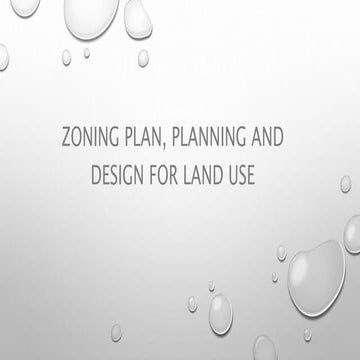 Zoning plan, planning and design for land use | PPTX