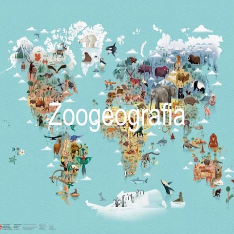 Zoogeografia | PPT