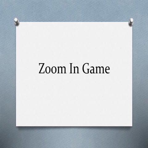 Zoom In Game for ice breaking in a training | PPT