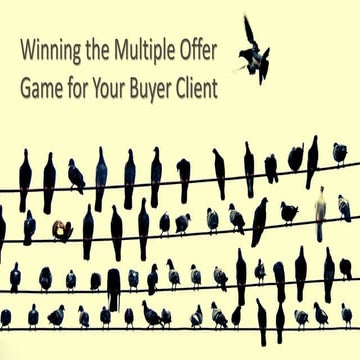 Winning the Multiple Offer Game for Your Buyer Client | PPT