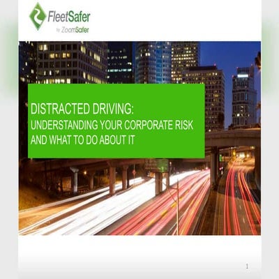 Distracted Driving: Understanding Your Corporate Risk and What to Do ...