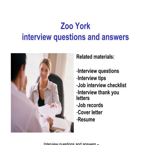 Zoo york interview questions and answers | PPT