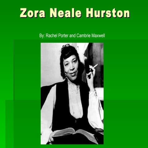 Zora Neale Hurston Ppt | PPT
