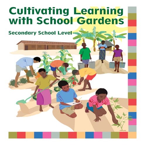 Secondary School, Cultivating Learning with School Gardens - Teachers ...