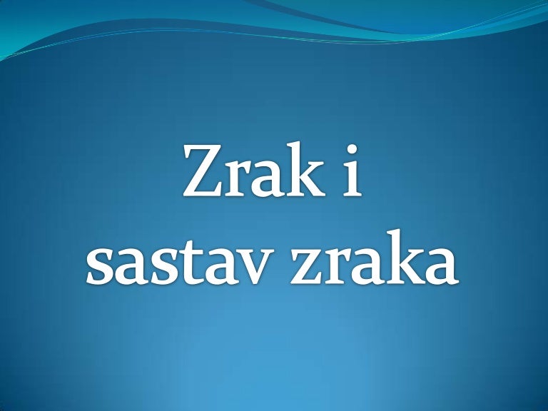 Zrak i sastav zraka