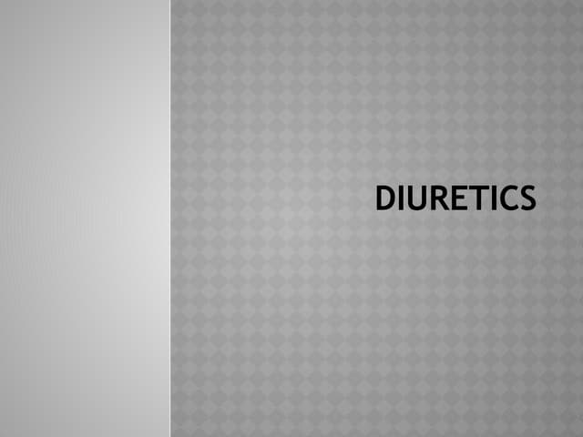 Diuretics: Pharmacology | PPTX