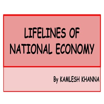 Class 10 chapter_7_lifelines_of_national_economy | PPTX