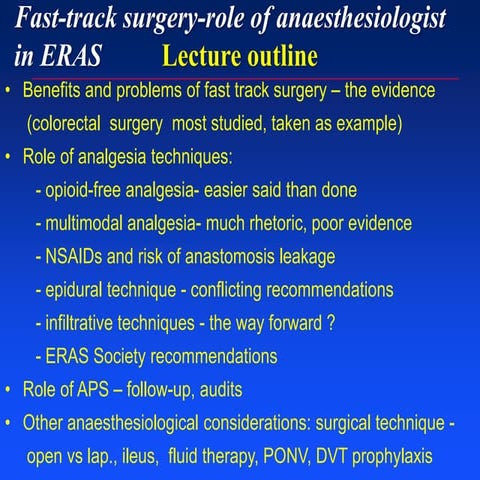 Fast-track surgery - the role of the anaesthesiologist in ERAS | PPTX