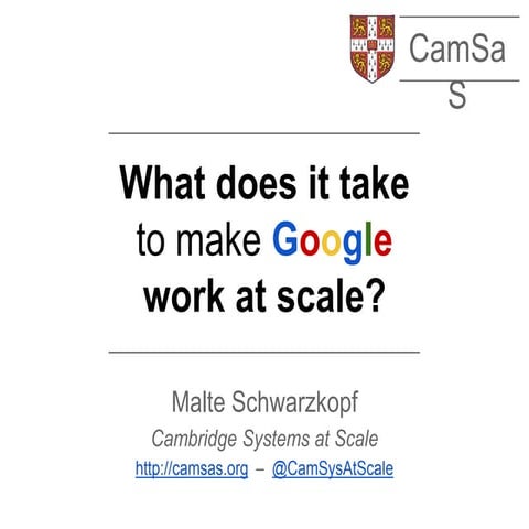What does it take to make google work at scale | PPTX