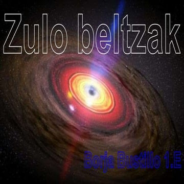 Zulo beltzak borja bustillo 1.e | PPTX