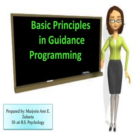 Zulueta basic principles in guidance programming | PPT