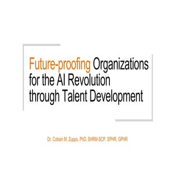 Future-proofing Organizations for the AI Revolution through Talent ...