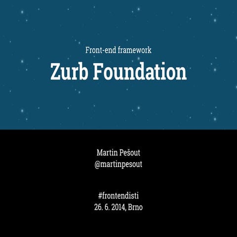 Zurb Foundation | PPT