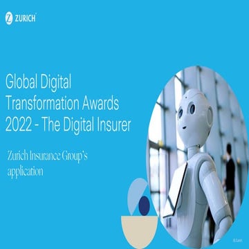 Zurich Insurance Group - Insurer transformation Award 2022 | PPTX