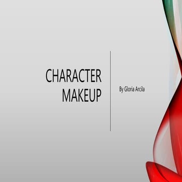 Character makeup final | PPT