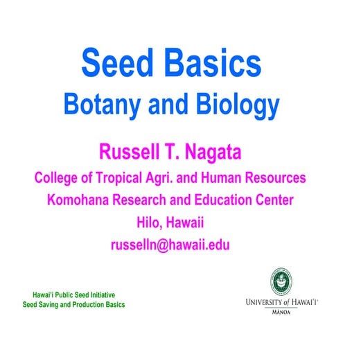 Seed Basics: Botany and Biology | PPT