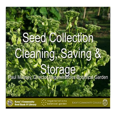 Seed Collection, Cleaning, Saving and Storage | PDF