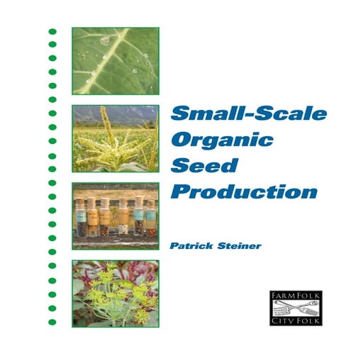 Small-Scale Organic Seed Production | PDF