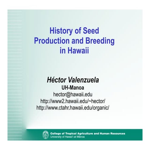 History of Seed Production and Breeding in Hawaii | PDF