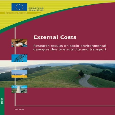 External Costs: Socio-Environmental Damages due to Electricity and ...