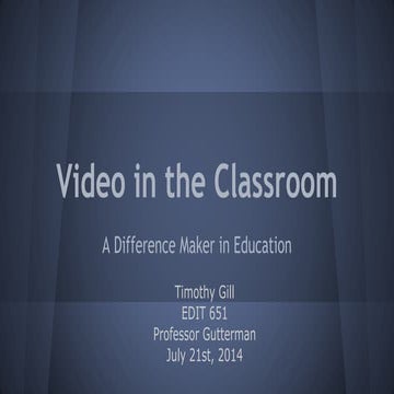 Utilizing video in the classroom | PPTX