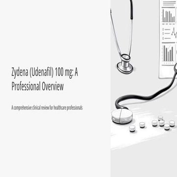 Zudena (Udenafil 100 mg): Positioning and Advantages in Treatment | PDF