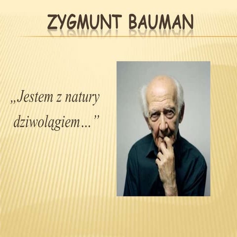 Zygmunt Bauman | PPTX