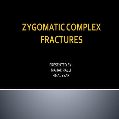 Zygomatic complex fractures | PPTX