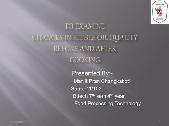 edible oils and their quality aspects | PPTX