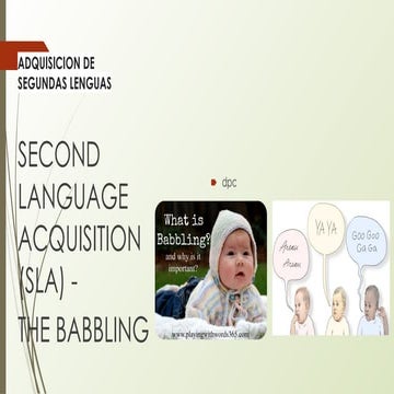 ACTIVITY - Second Language Acquisition - BABBLING.pptx