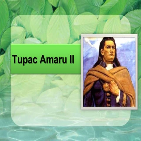 Tupac Amaru II, parte 1.pptx